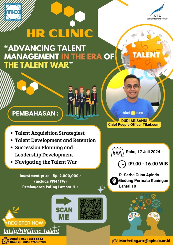 ADVANCING TALENT MANAGEMENT IN THE ERA OF THE TALENT WAR - Apindo